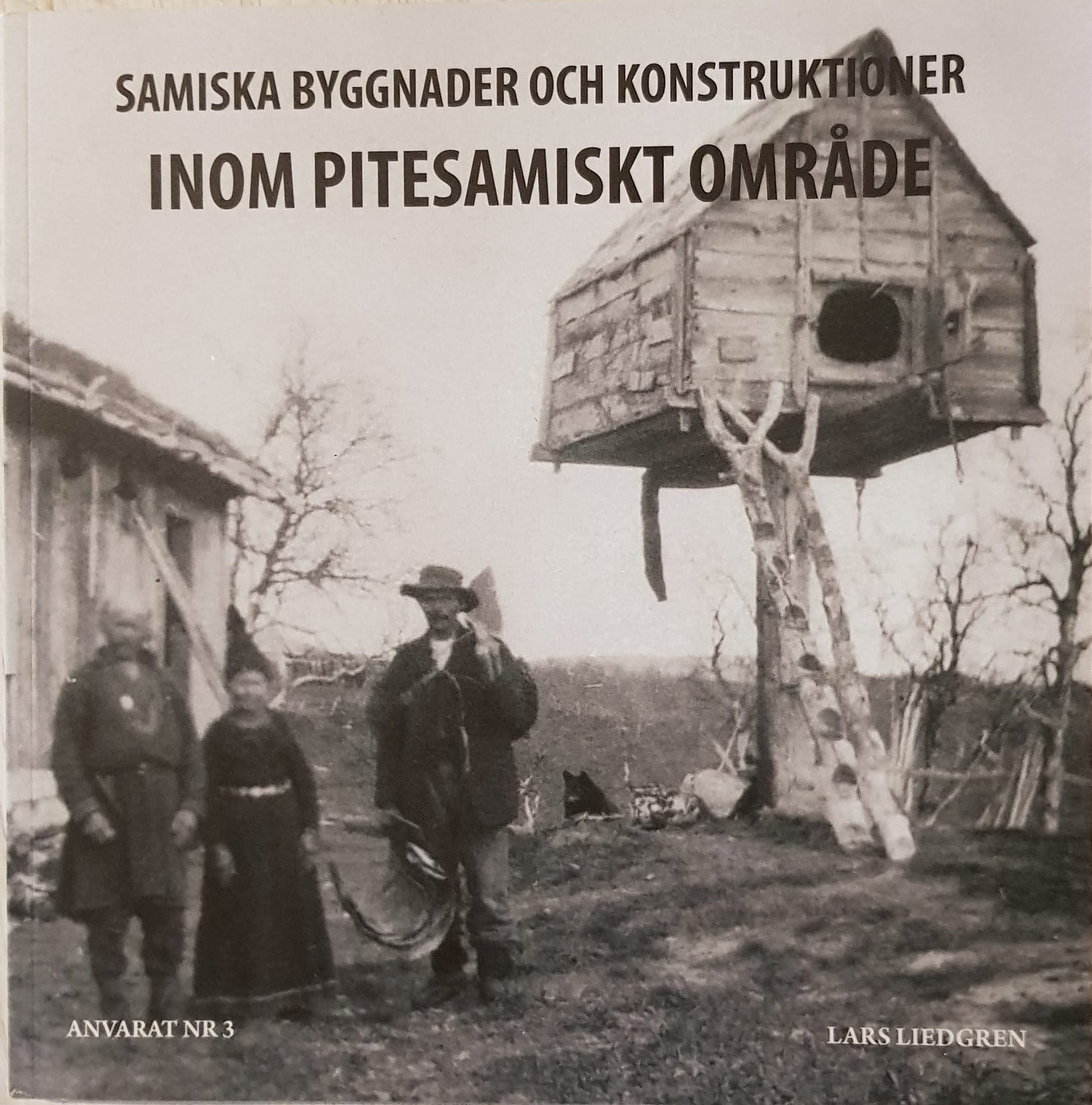 Boka som gir innsikt i pitesamisk byggeskikk - Sállto.no – Nytt