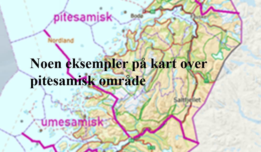 Ulike kart over pitesamisk område - Sállto.no – Nytt